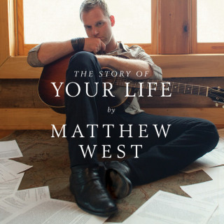 Matthew West Lyrics