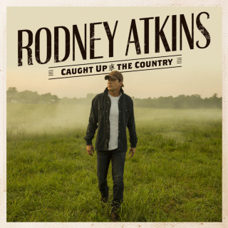 Rodney Atkins Lyrics